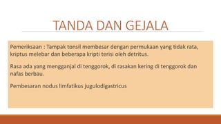 Tonsilitis Kronik.pptx