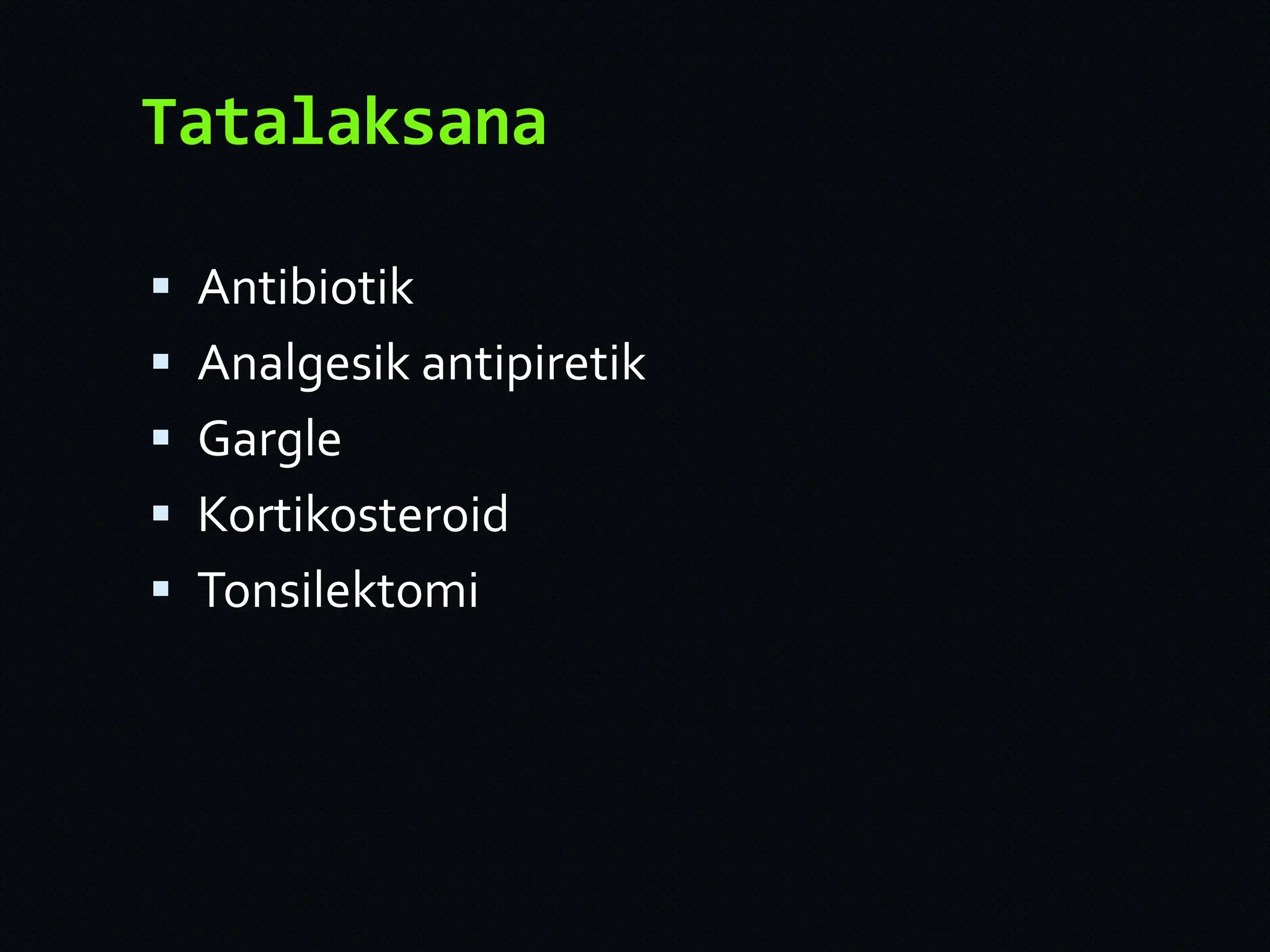 Tonsilitis pada Anak (Kapan harus operasi) - dr. Muslim Sp.THT-KL.pptx