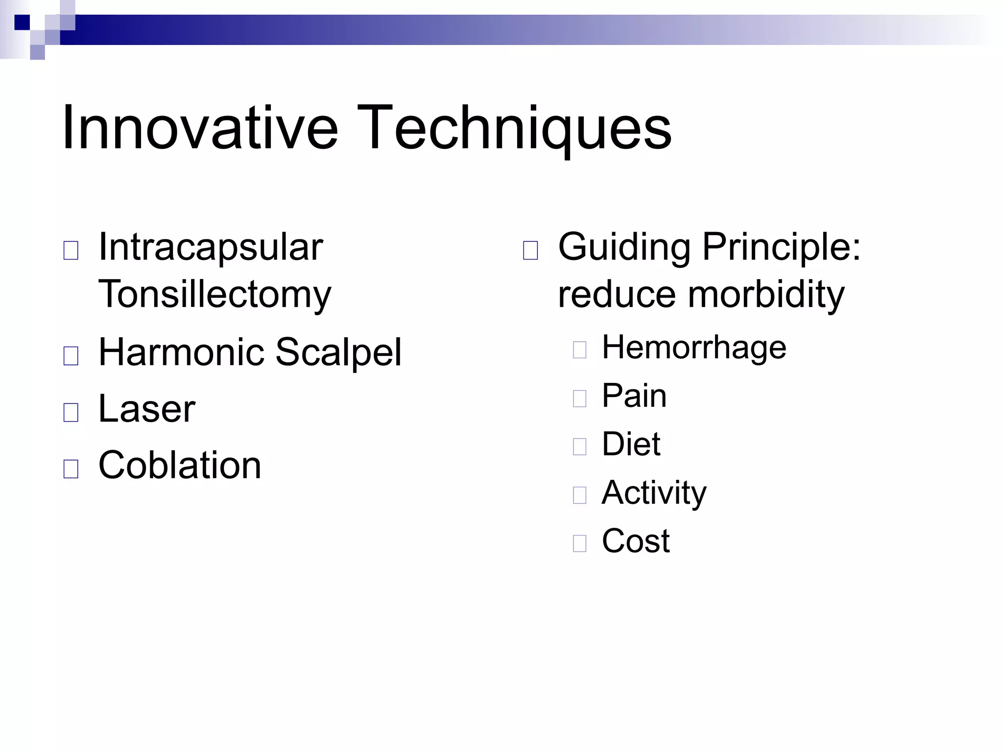 Tonsillectomy Indications & Surgical Methods | PPTX