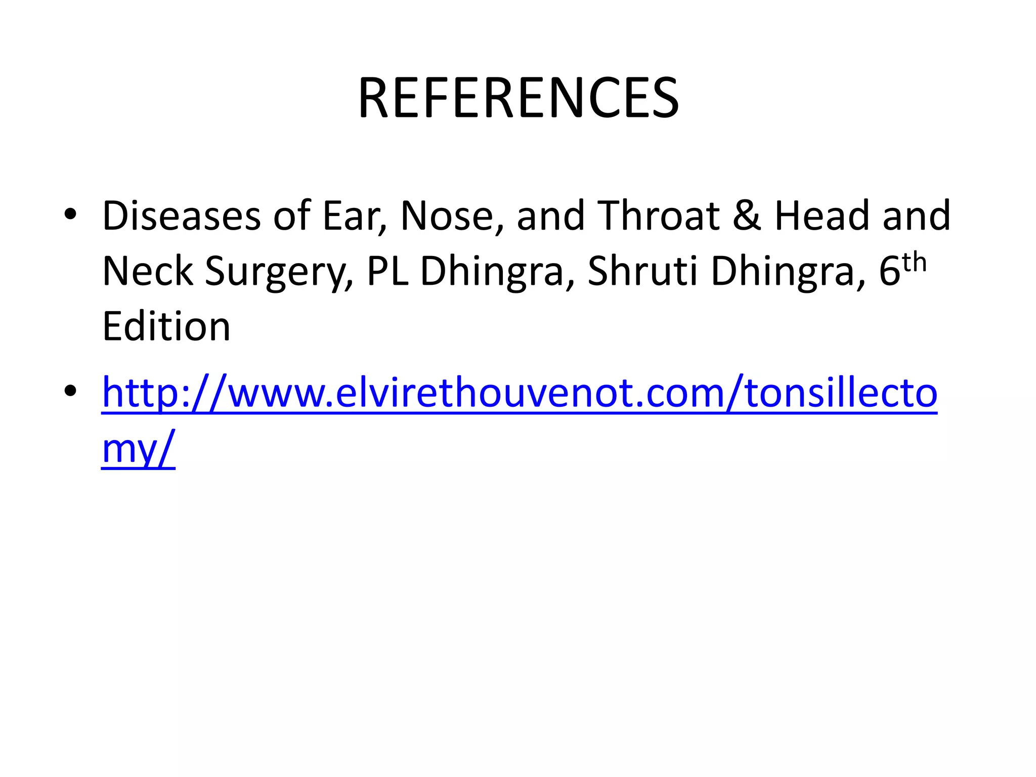 Tonsillectomy ENT for undergrad | PPTX
