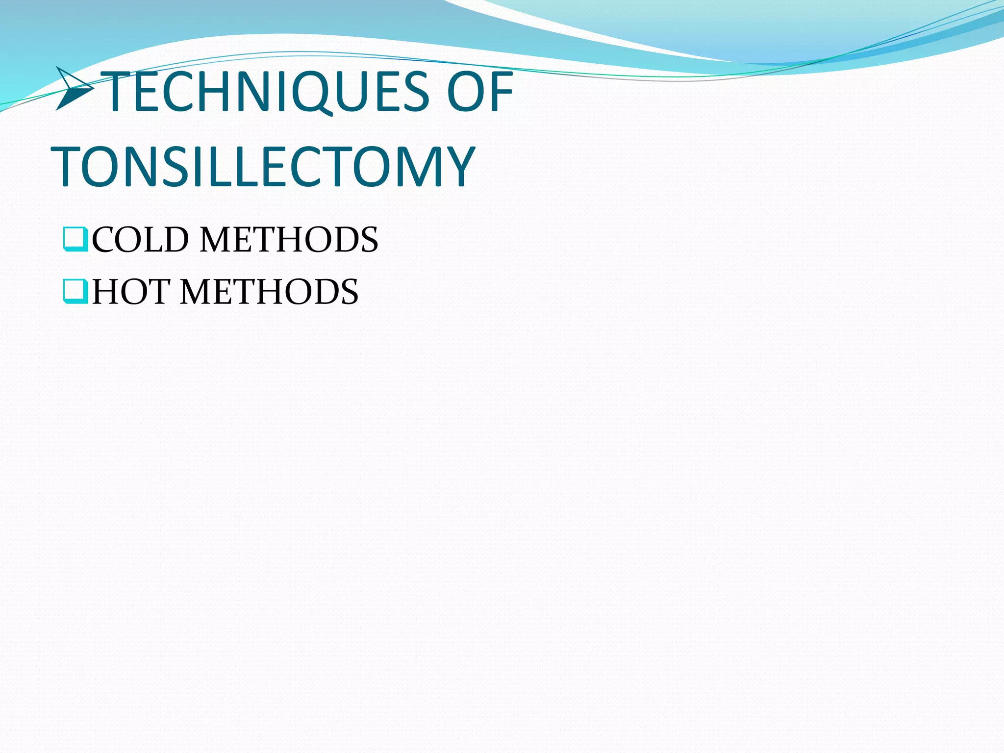 Tonsillectomy | PPTX