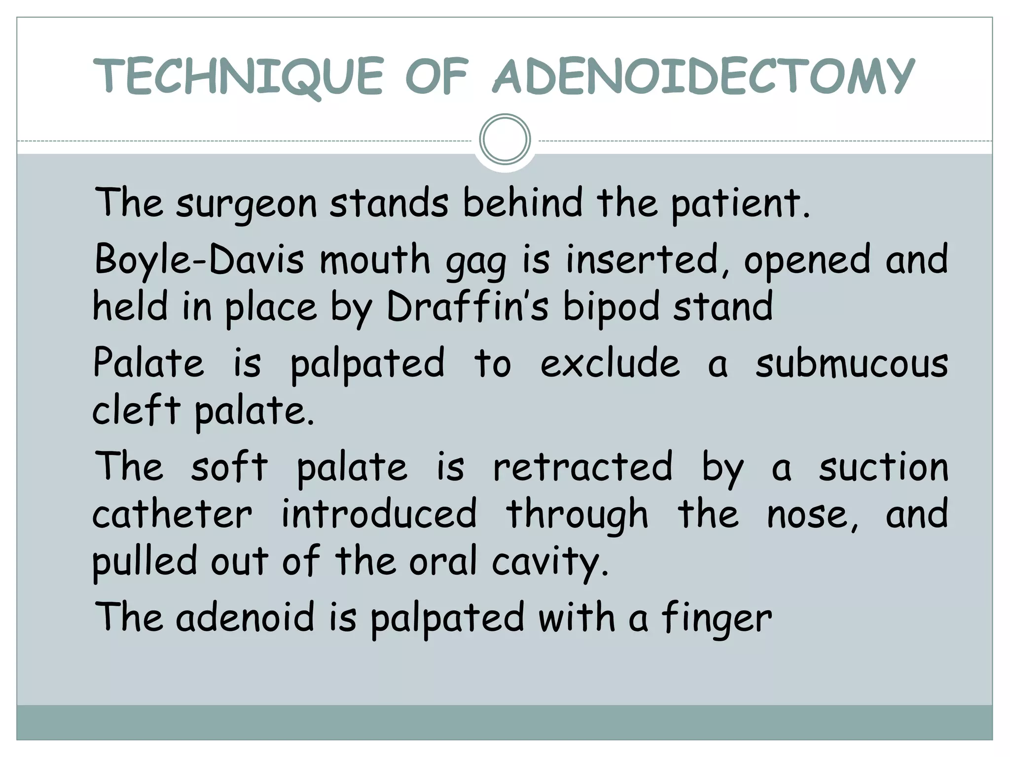 Tonsillectomy & adenoidectomy ashly | PPTX