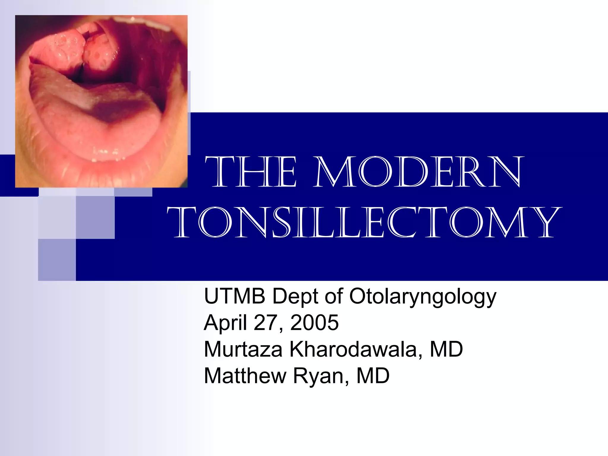 Tonsillectomy Slides 050427 | PPT