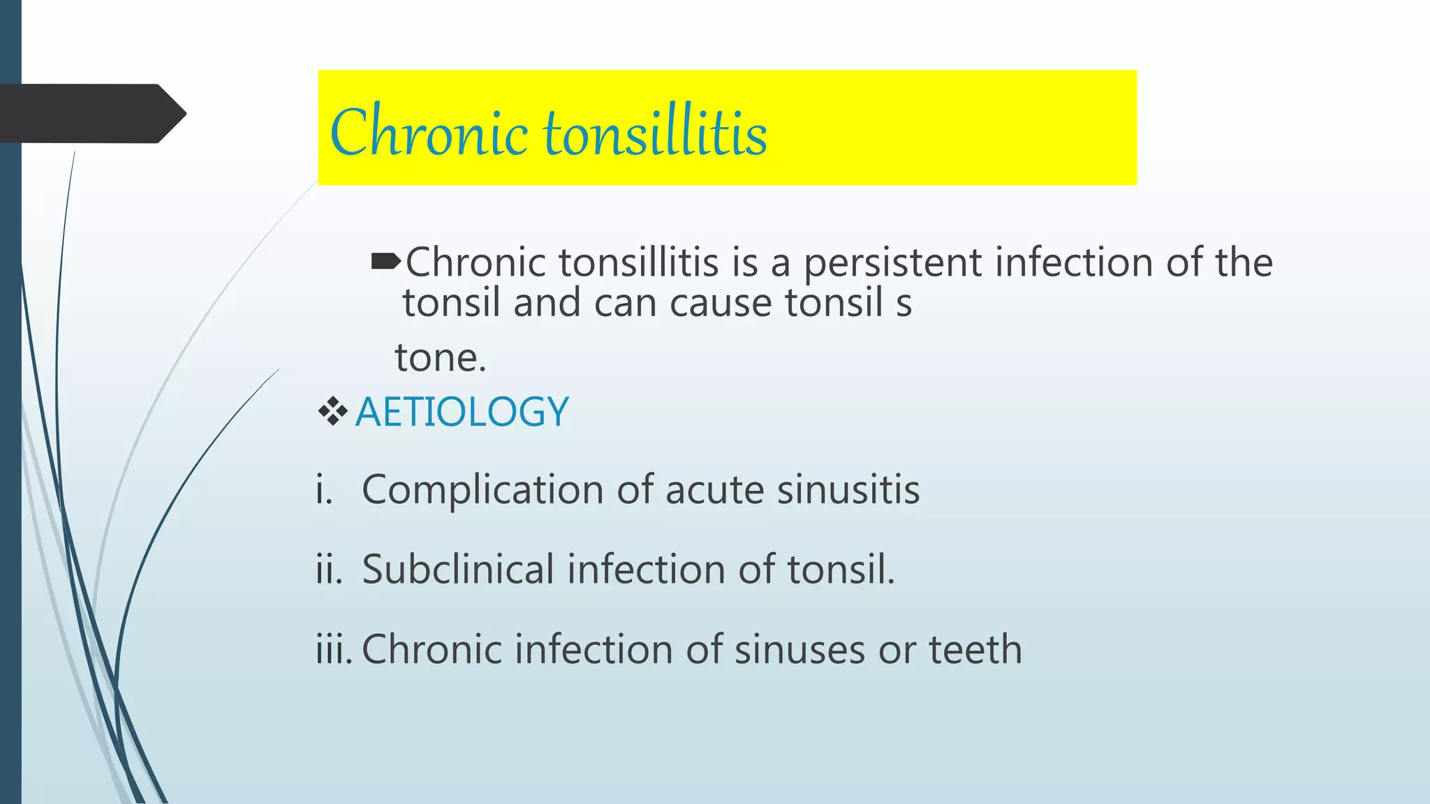 Tonsillitis slideshare for medical students | PPTX