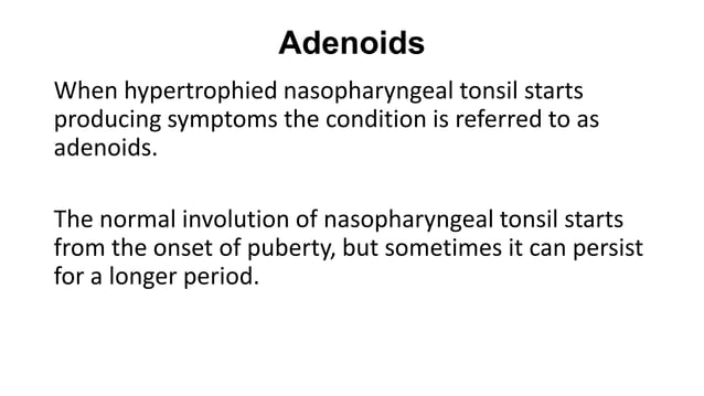 Tonsillitis, quinsy and adenoiditis | PPTX | Ear, Nose and Throat ...