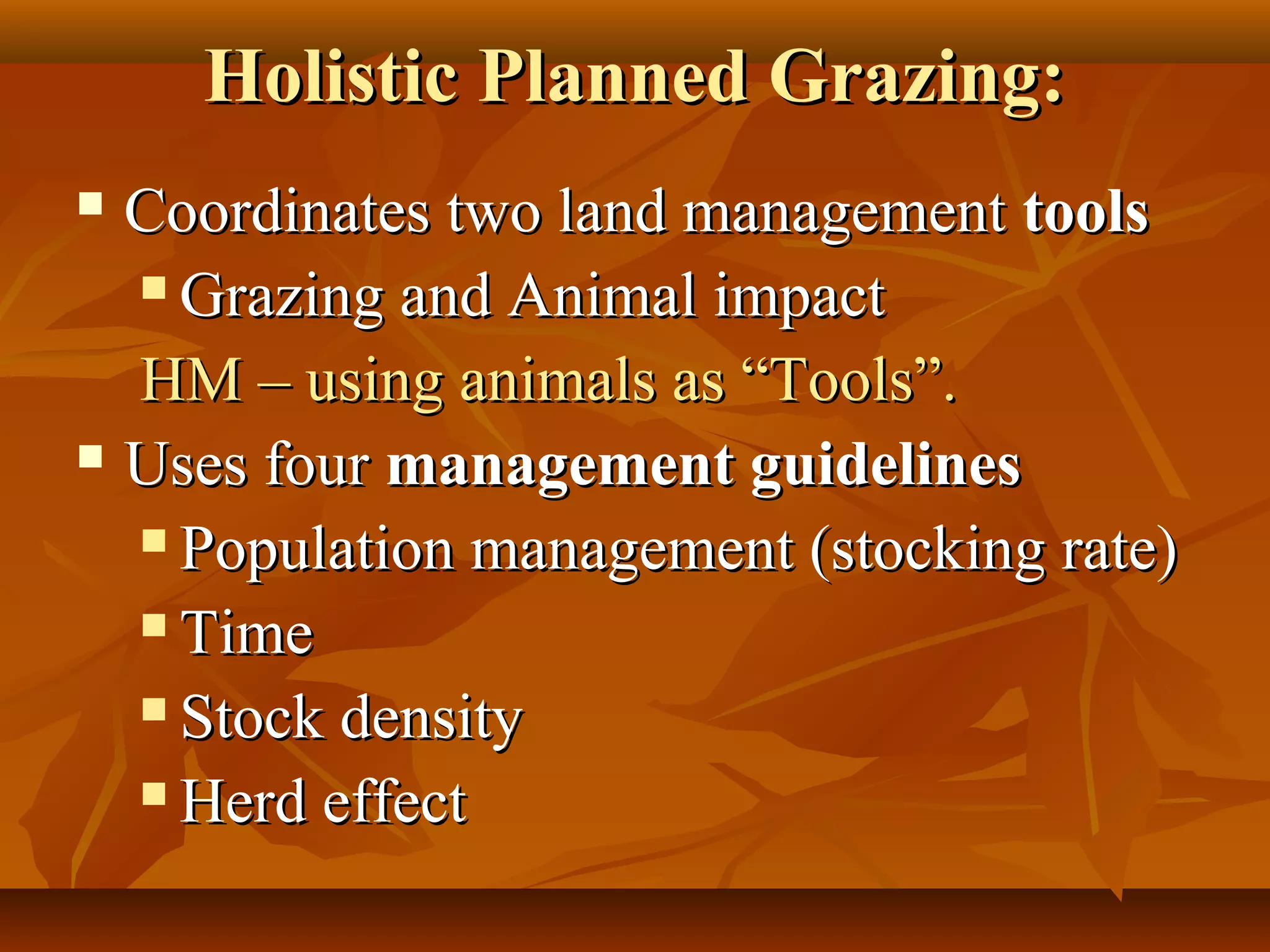 HOLISTIC MANAGEMENT Planned Grazing | PPT