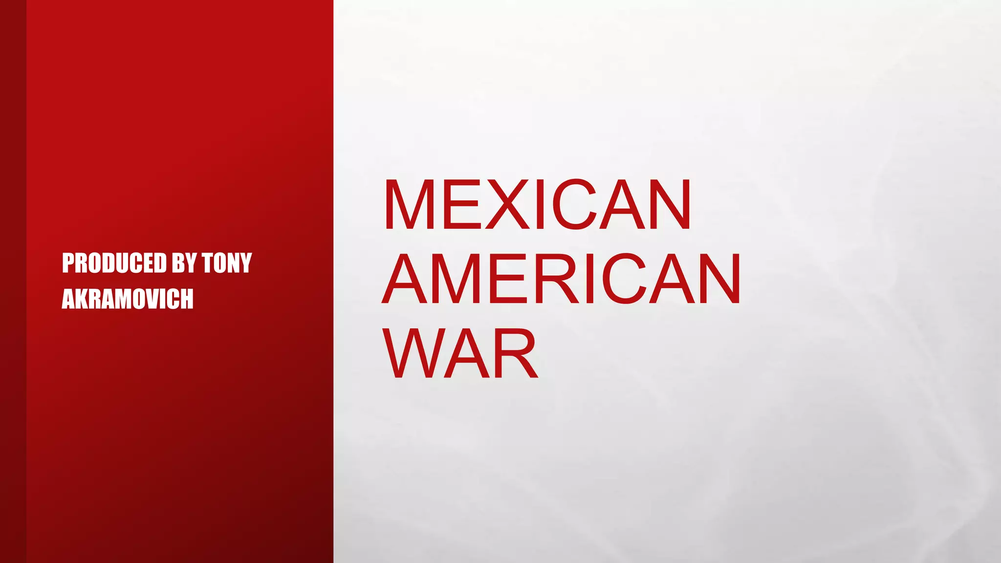 Mexican American War | PPT
