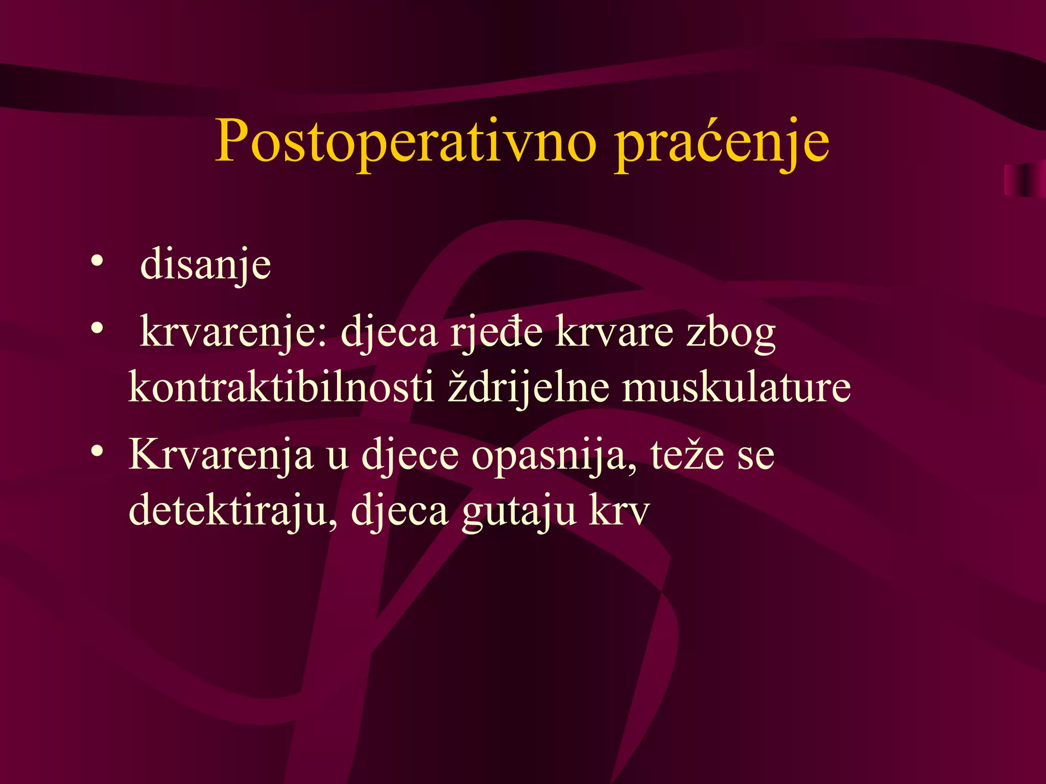 Tonsillectomy and Adenoidectomy: Post Operative Care | PPT