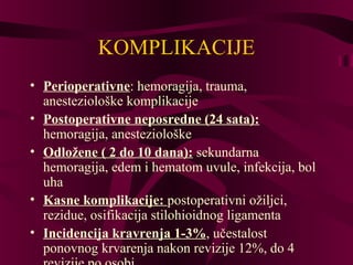 Tonsillectomy and Adenoidectomy: Post Operative Care | PPT