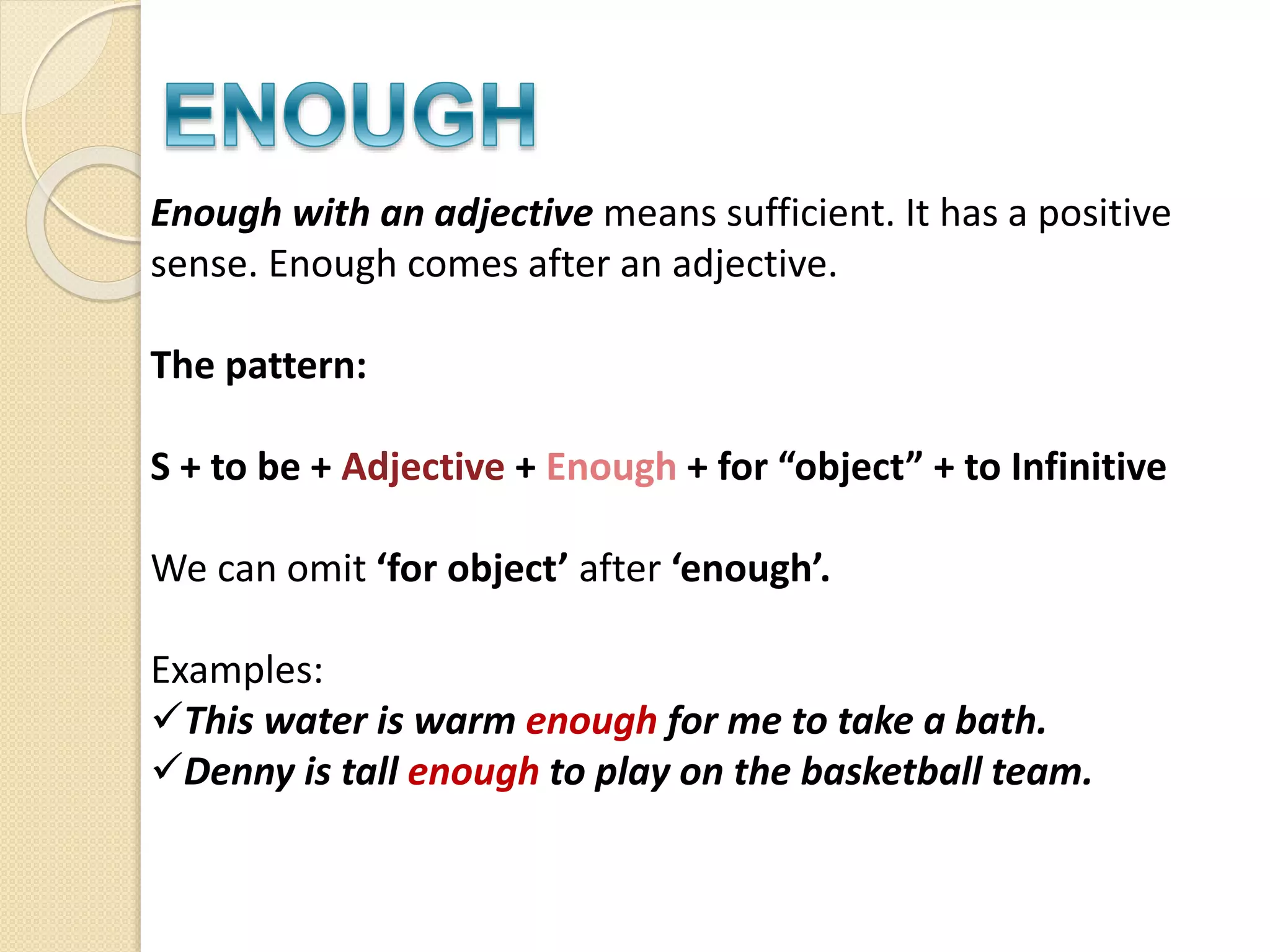 Too and enough | PPTX