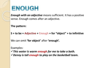 Too and enough | PPTX