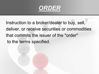 Types Of Order | PPTX | Stocks and Bonds | Personal Investing