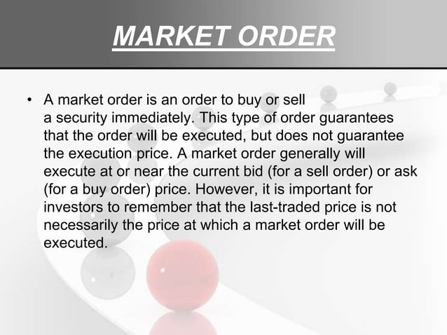 Types Of Order | PPTX | Stocks and Bonds | Personal Investing
