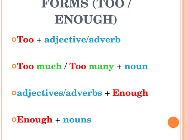 Too / Enough and So / Such | PPT