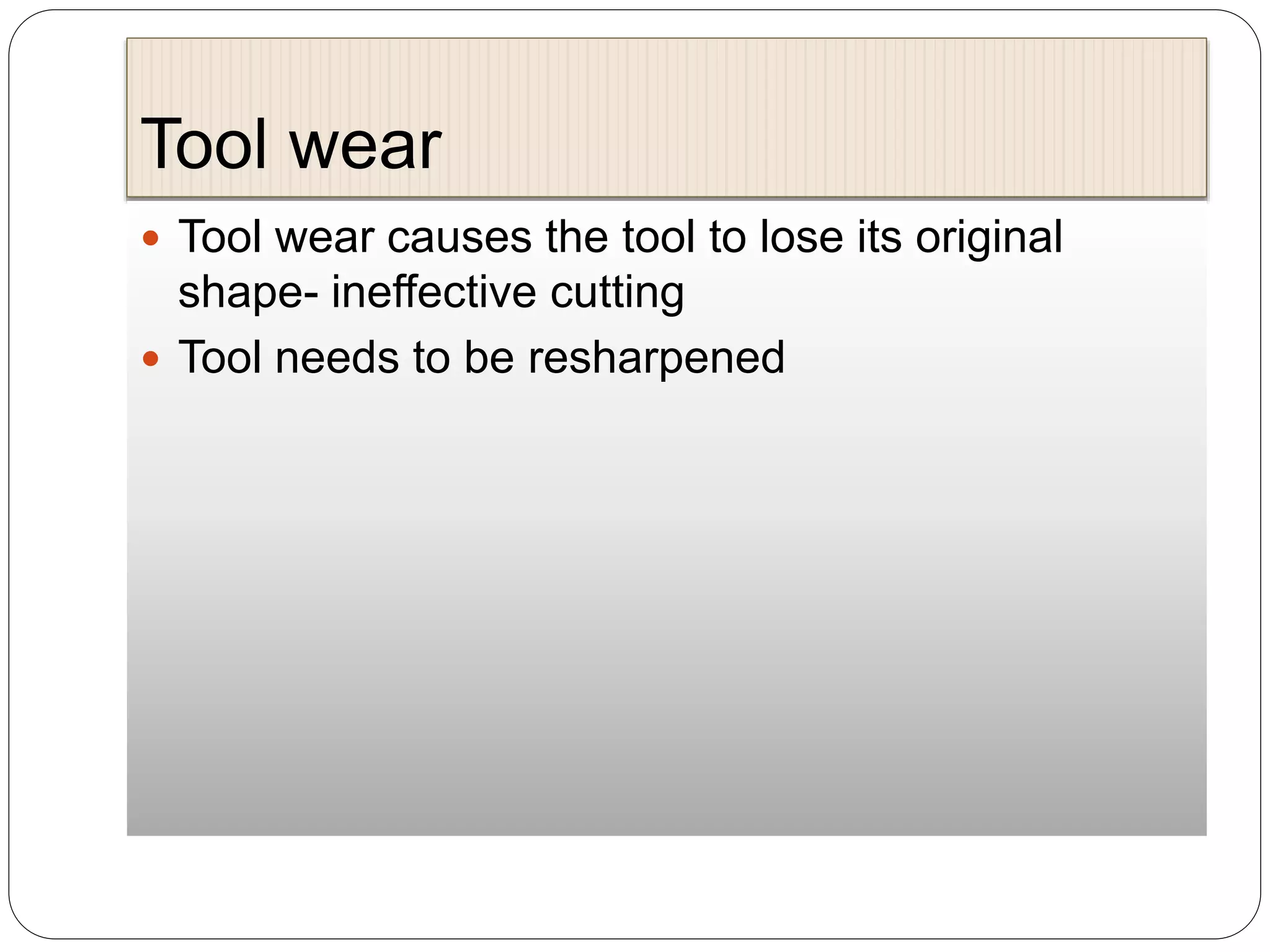 Tool Wear and Tool Life | PPTX
