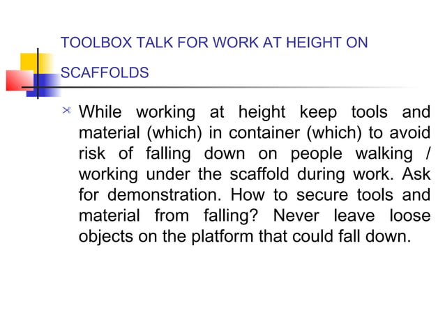 Tool box talk work at height on scaffold presentation | PPT