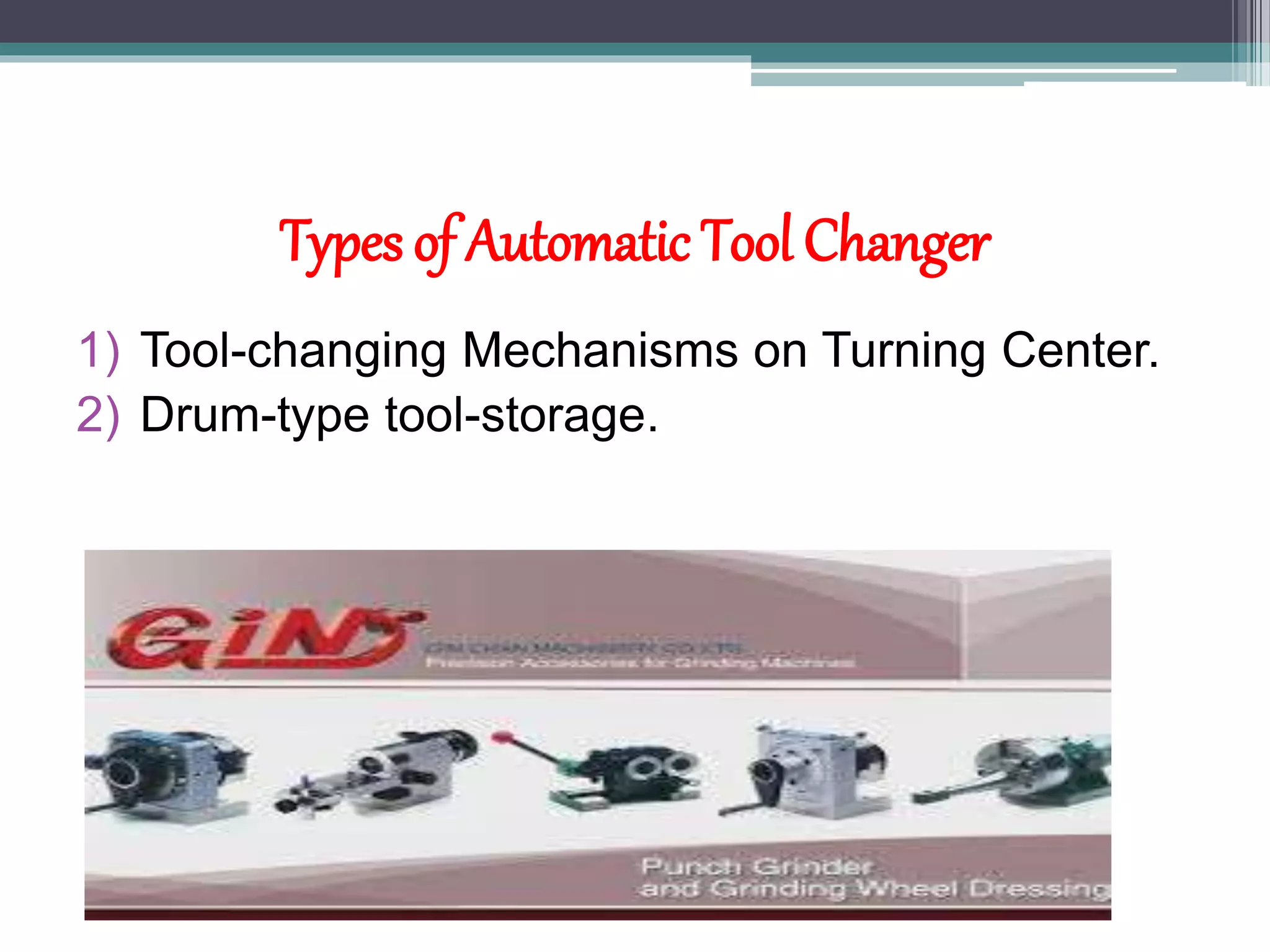 Tool changing mechanism in cnc machine | PPTX