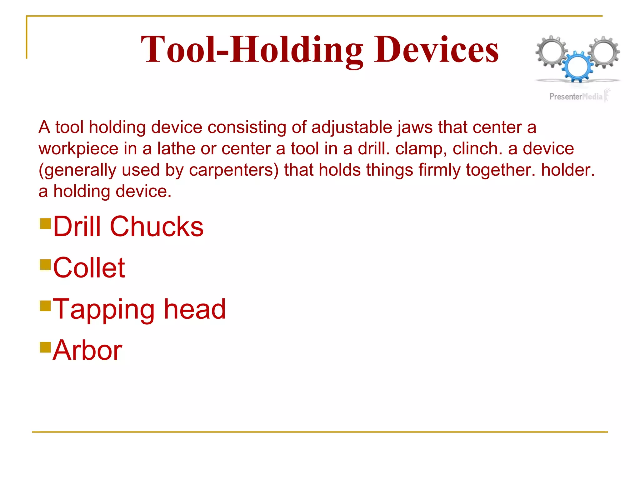 Tool Holding Devices For Milling | PPT