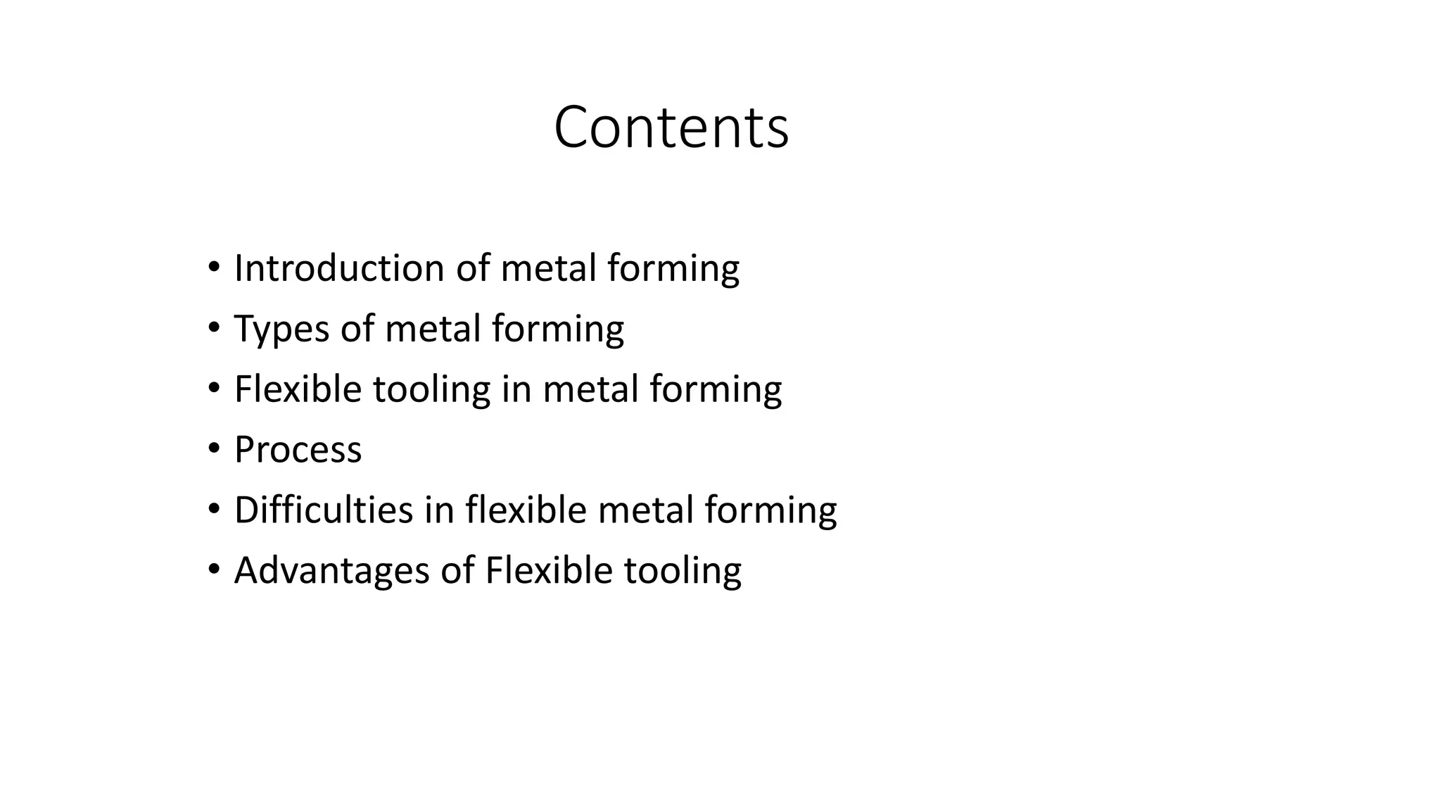Flexible Tooling in Metal forming | PPTX