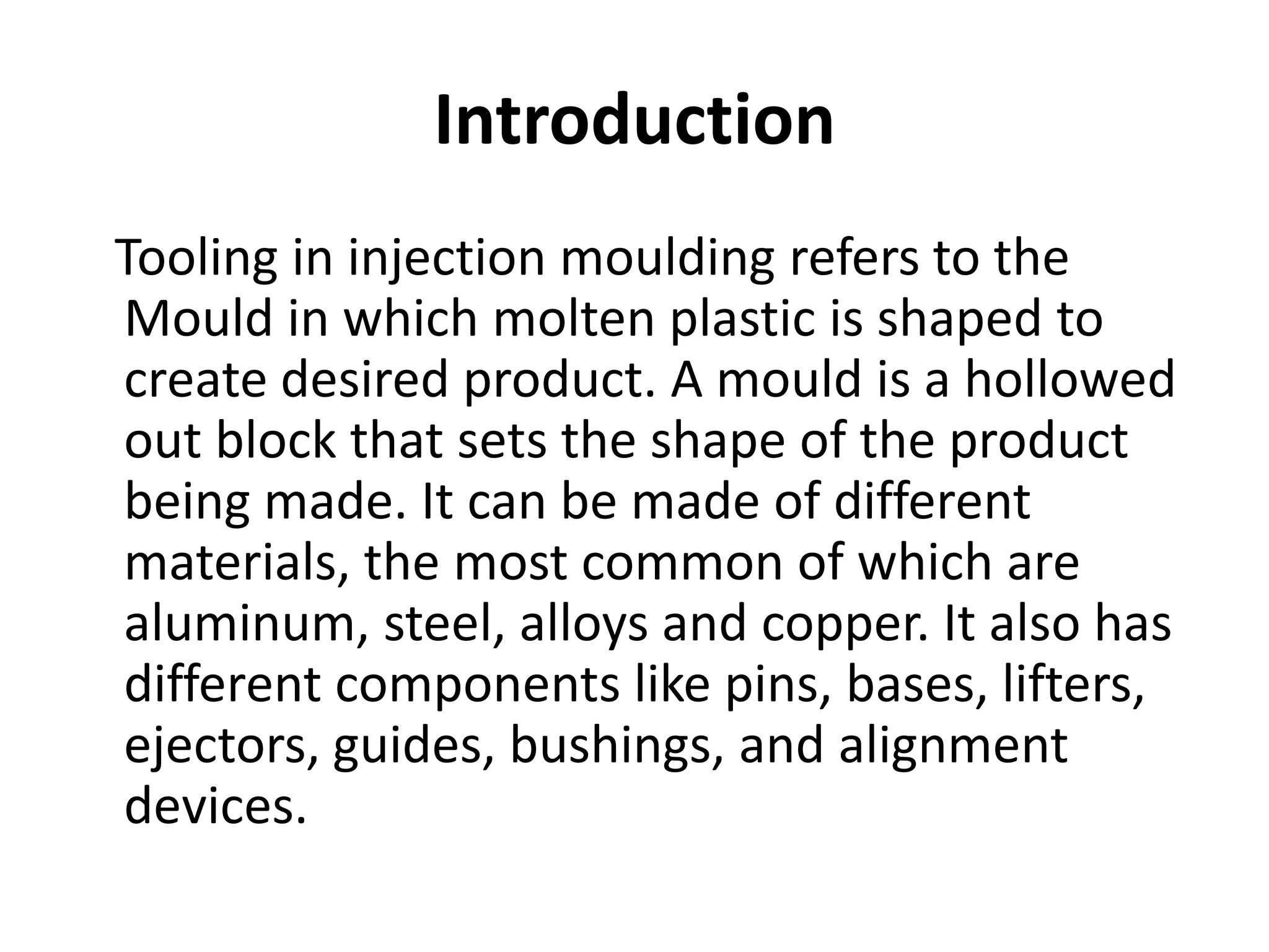 Tooling in injection moulding | PPTX