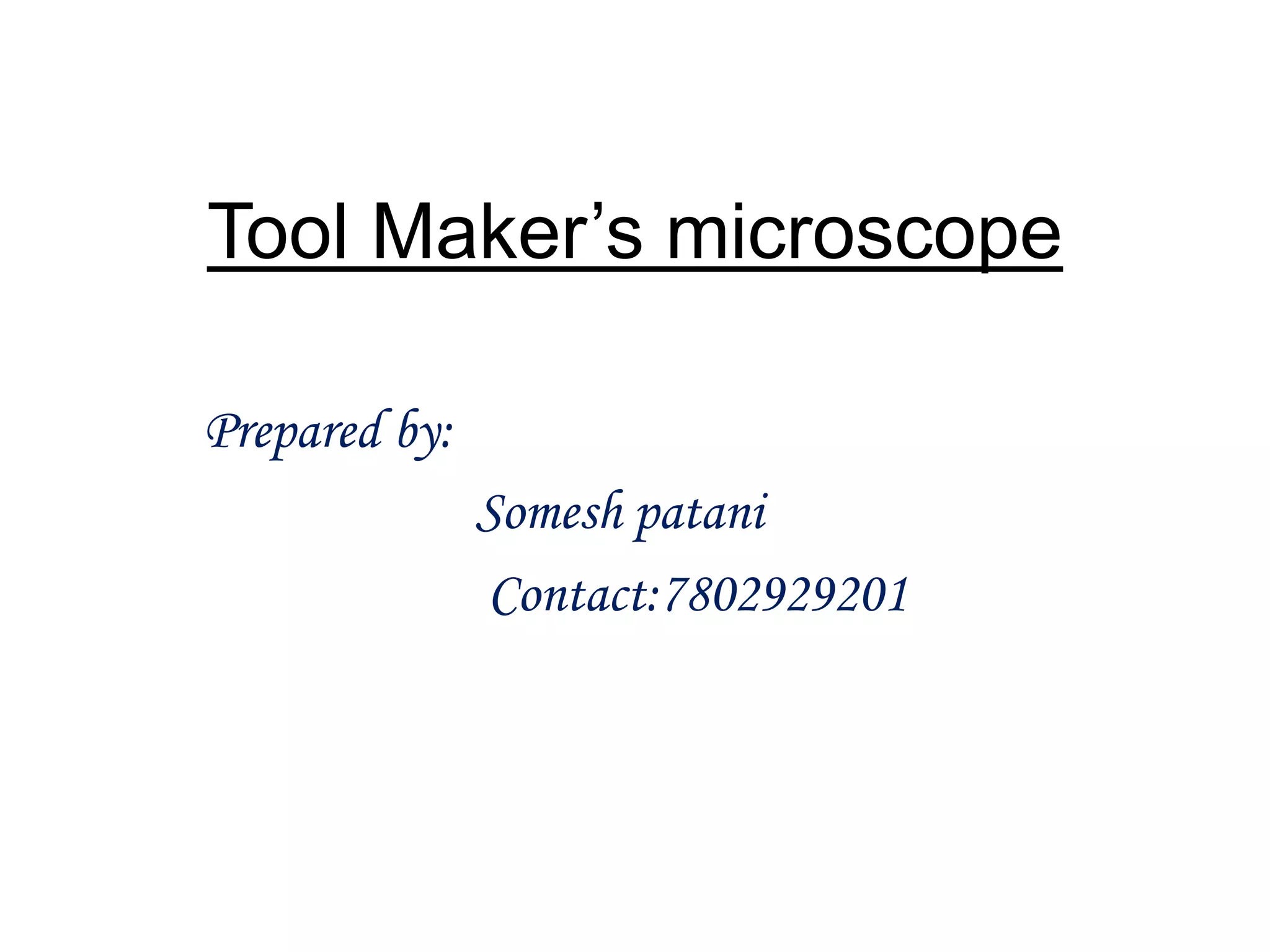 Tool maker’s microscope | PPTX