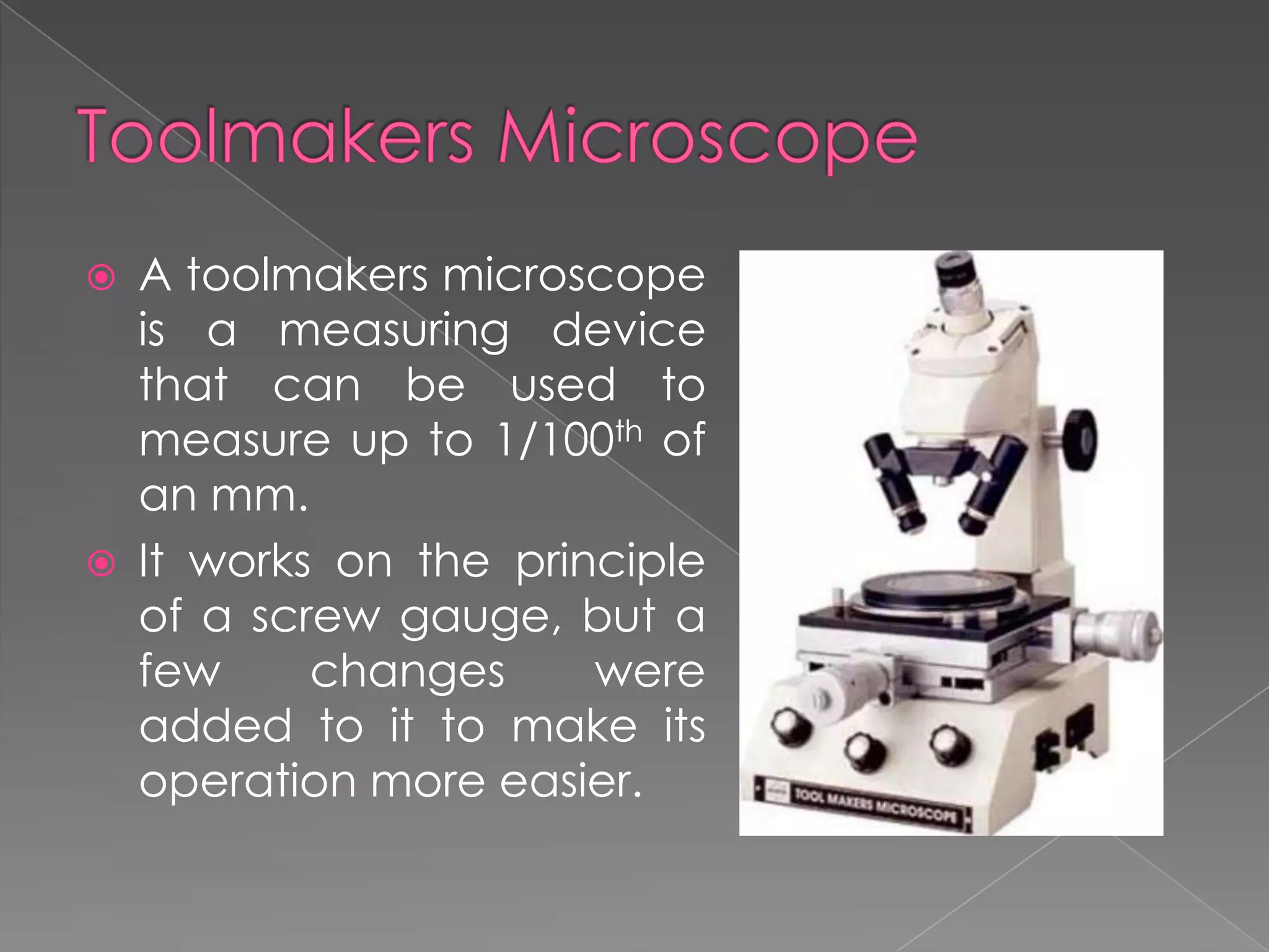 Toolmaker’s microscope(tmm) | PPTX