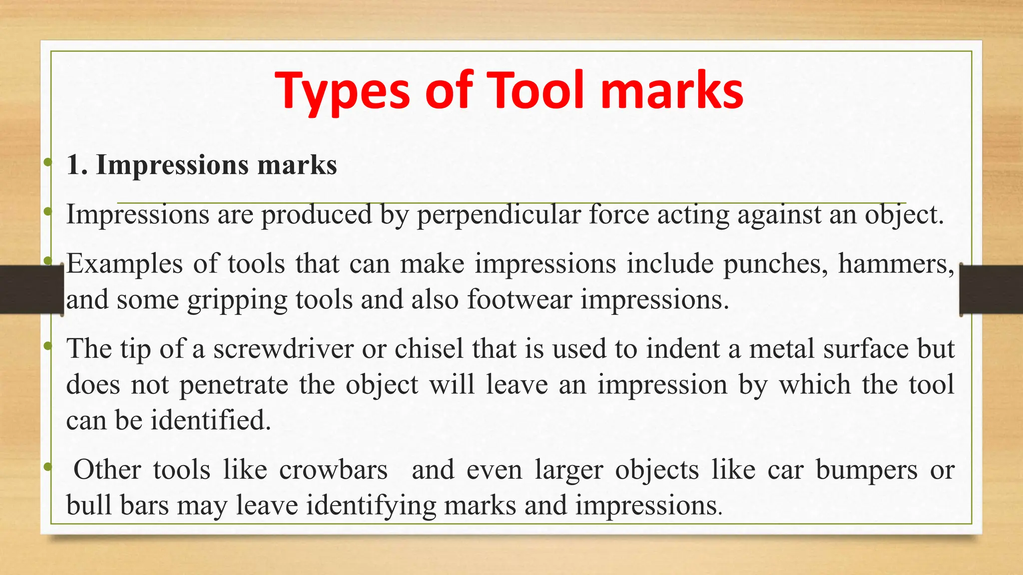 Forensic Importance of Tool marks. pptx. | PPTX