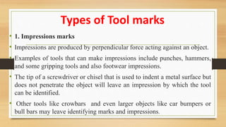 Forensic Importance of Tool marks. pptx. | PPTX