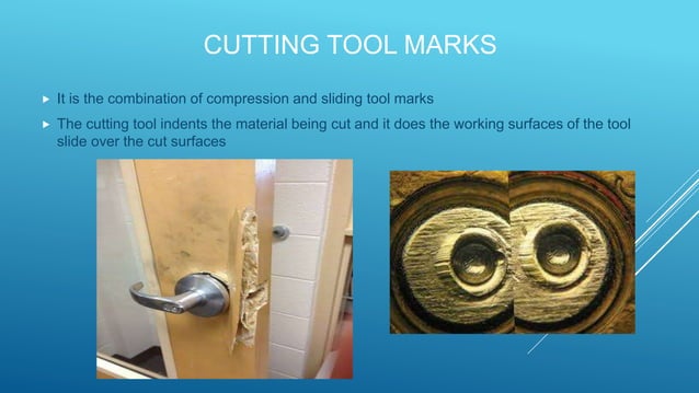 Tool marks