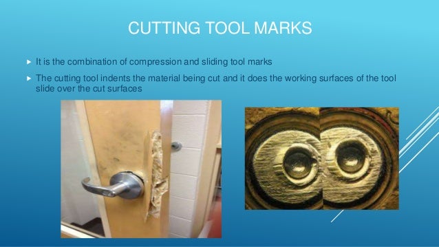Tool marks