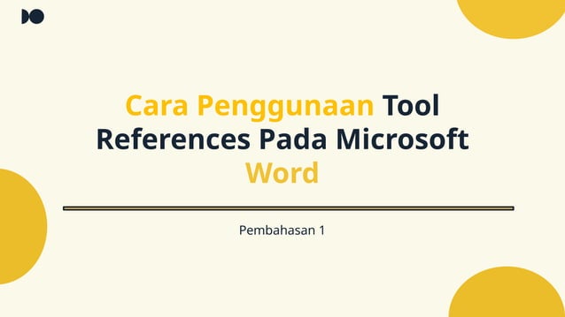 TOOL REFERENCES BERBASIS MICROSOFT WORD.pptx
