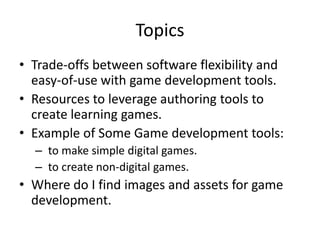 A List of Some of the Tools Available to Create Digital Learning Games ...