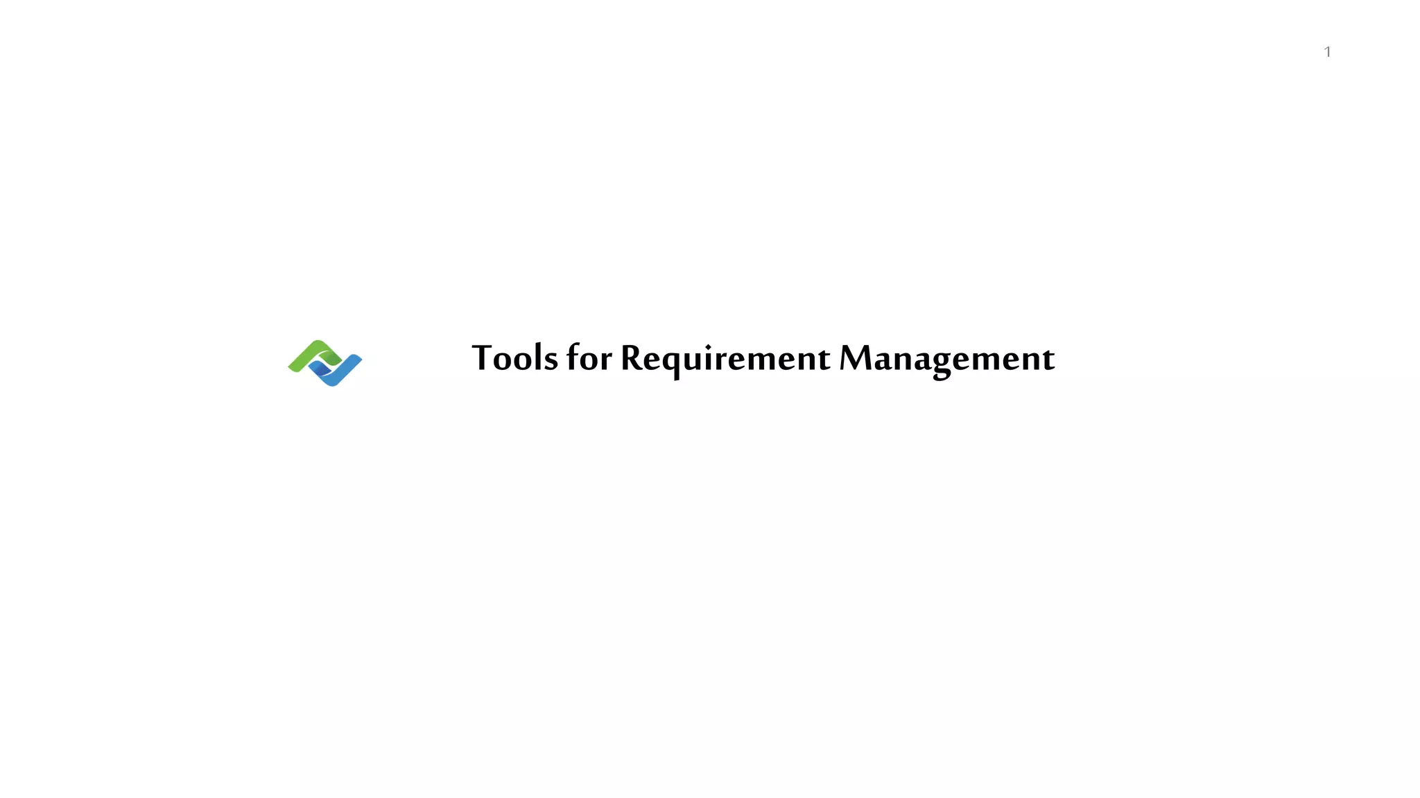 Gather Requirement Tools. Requirement Management | PPT