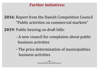 Tools for Addressing Competitive Neutrality – Denmark – June 2019 OECD ...