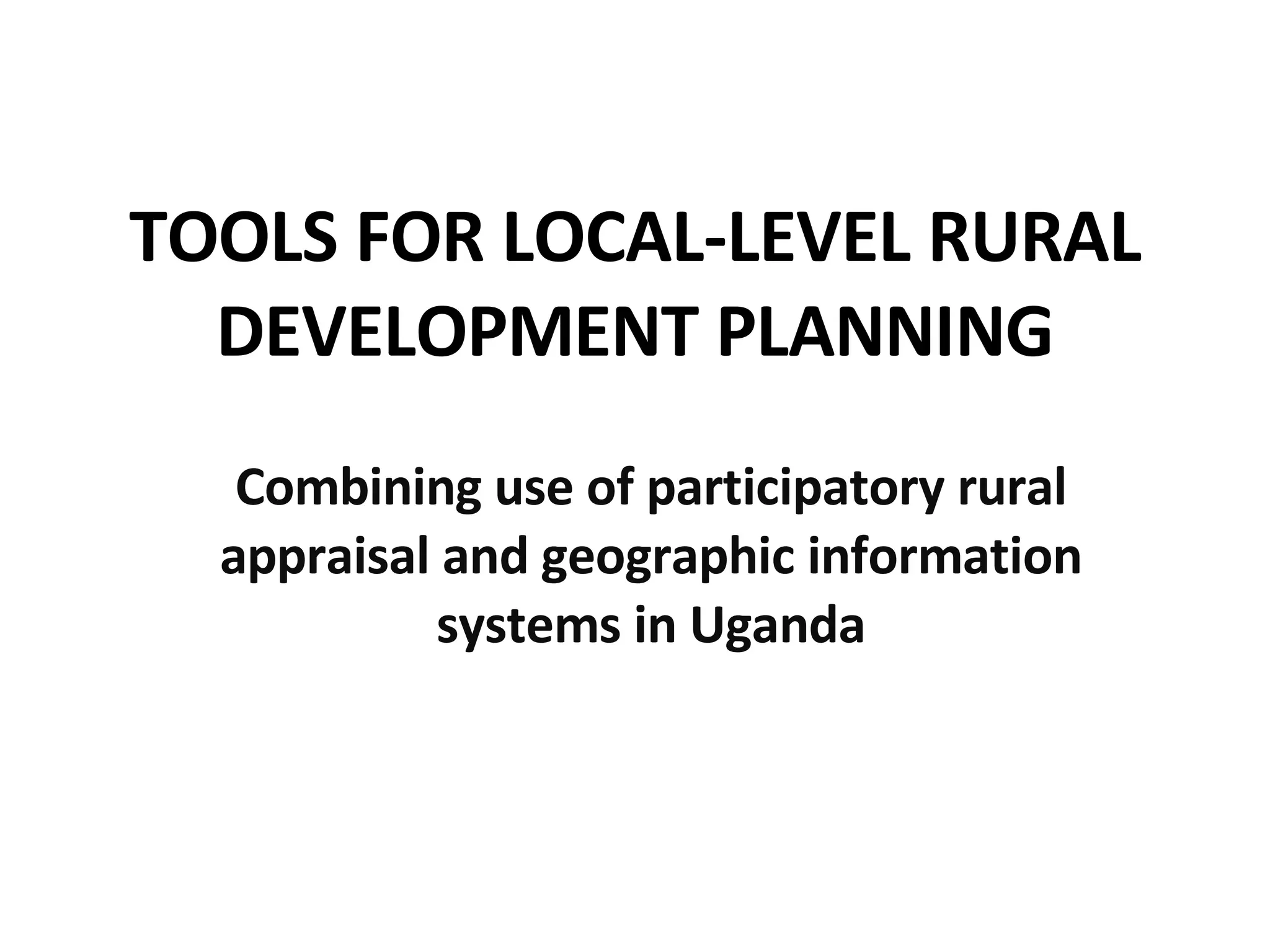 Tools For Local Level Rural Development Planning | PPT