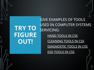 TOOLS-IN-COMPUTER-SYSTEMS-SERVICING (1).pptx
