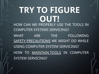 TOOLS-IN-COMPUTER-SYSTEMS-SERVICING (1).pptx