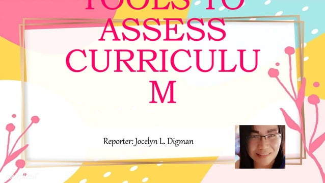 TOOLS-TO-ASSESS-CURRICULUM.pptx