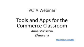 Tools and Apps for the Commerce Classroom | PPT
