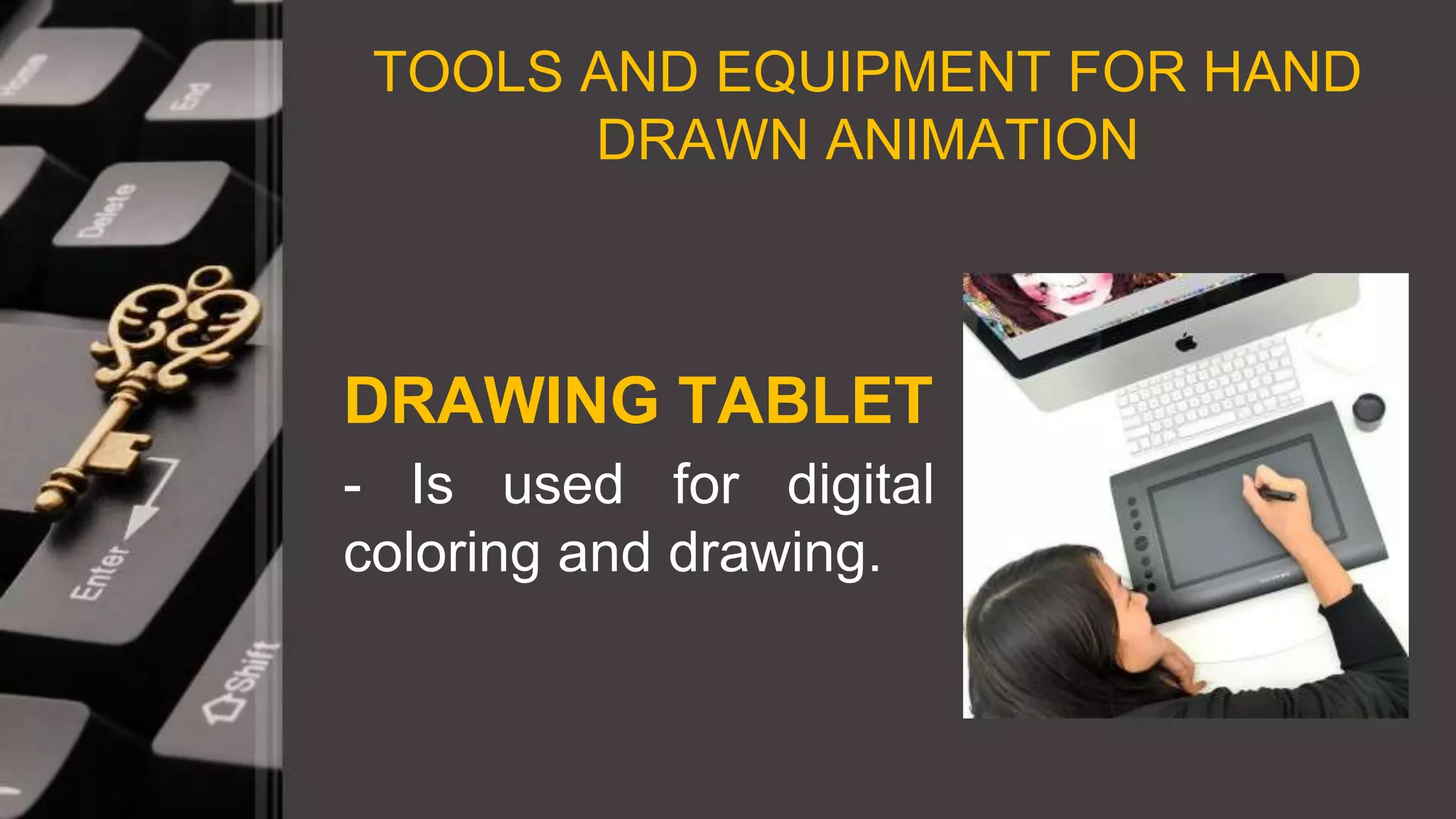 Tools and equipment for hand drawn animation | PPTX