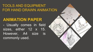 Tools and equipment for hand drawn animation | PPTX