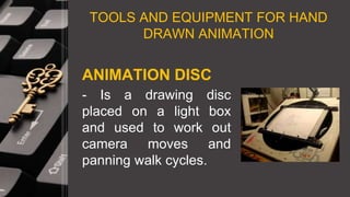 Tools and equipment for hand drawn animation | PPTX
