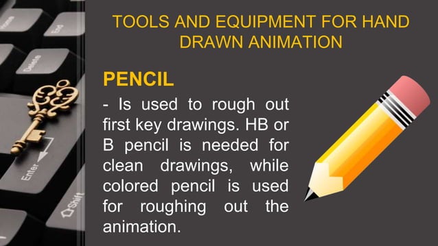 Tools and equipment for hand drawn animation | PPTX