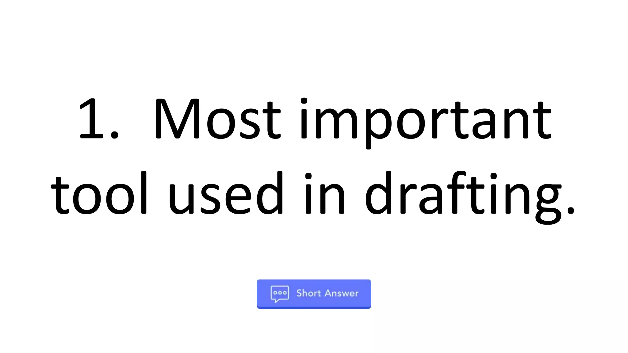 TOOLS AND MATERIALS IN DRAFTING.pptx