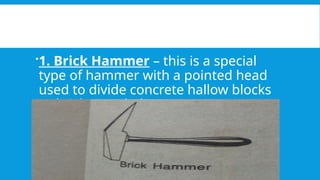 TOOLS AND MATERIALS USED IN MASONRY.pptx