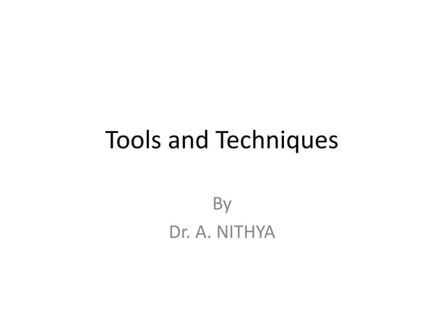 Tools and techniques | PPT