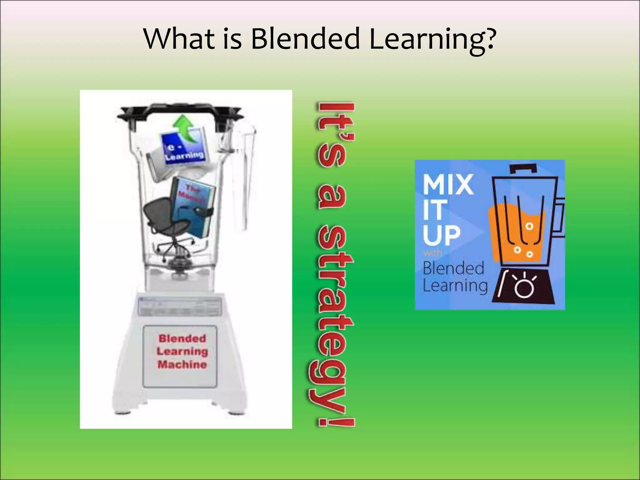 Tools and techniques of blended learning | PPT
