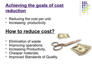 Tools and techniques of cost reduction | PPT