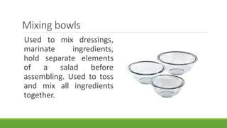 Tools Equipment Utensils in preparing salads | PPTX
