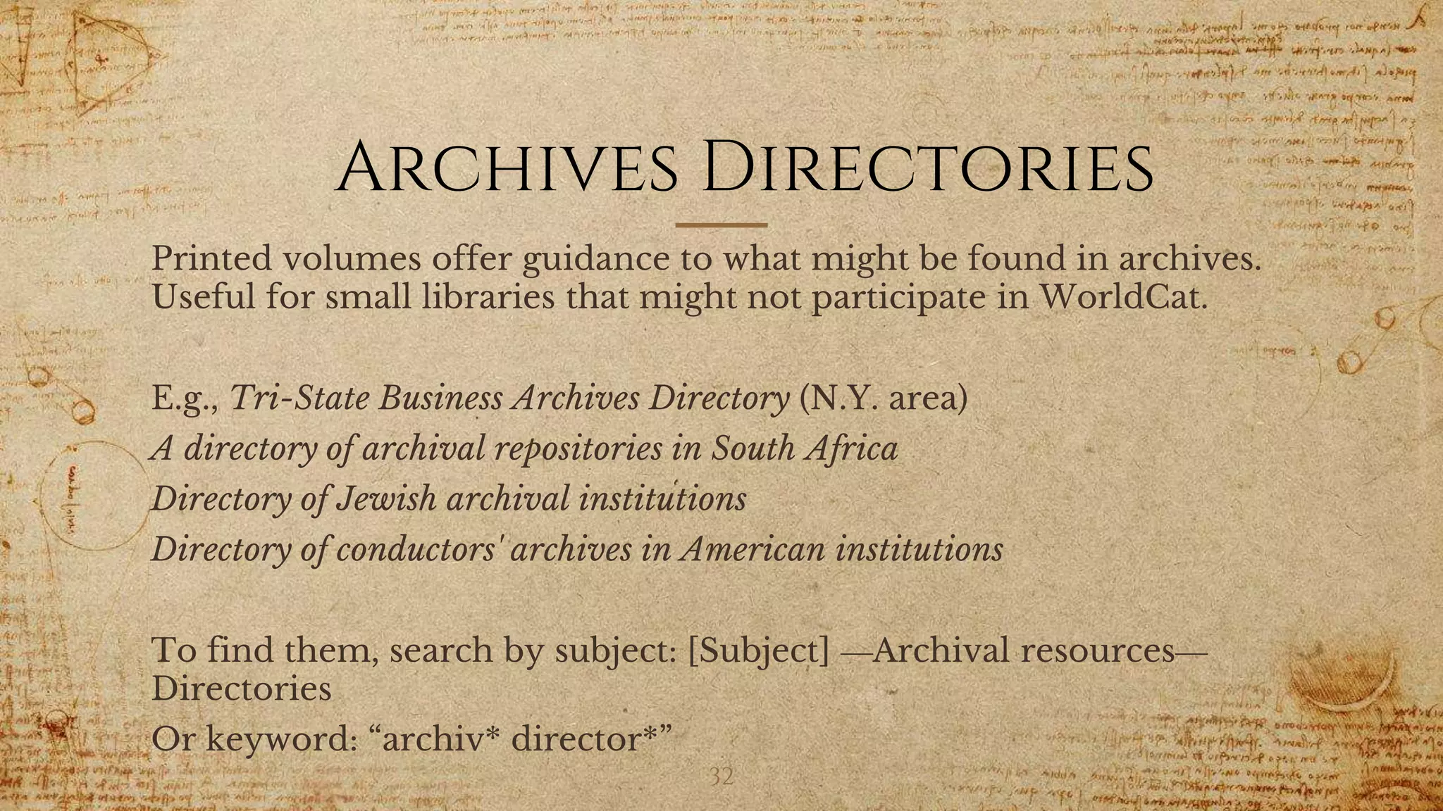 Tools for locating primary sources in archives and online for ...